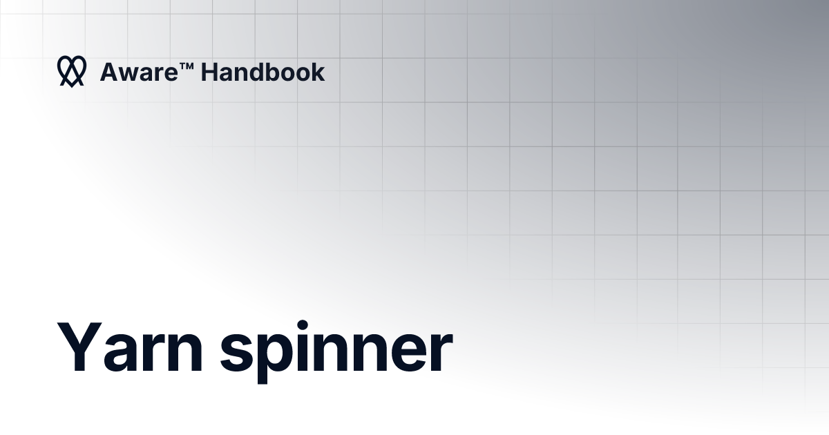 Yarn spinner | Aware™ Handbook
